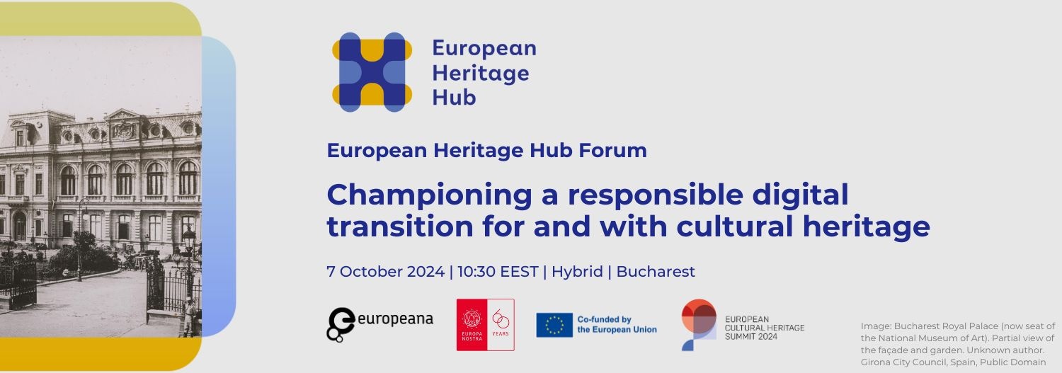 European Heritage Hub Forum: Championing a responsible digital ...